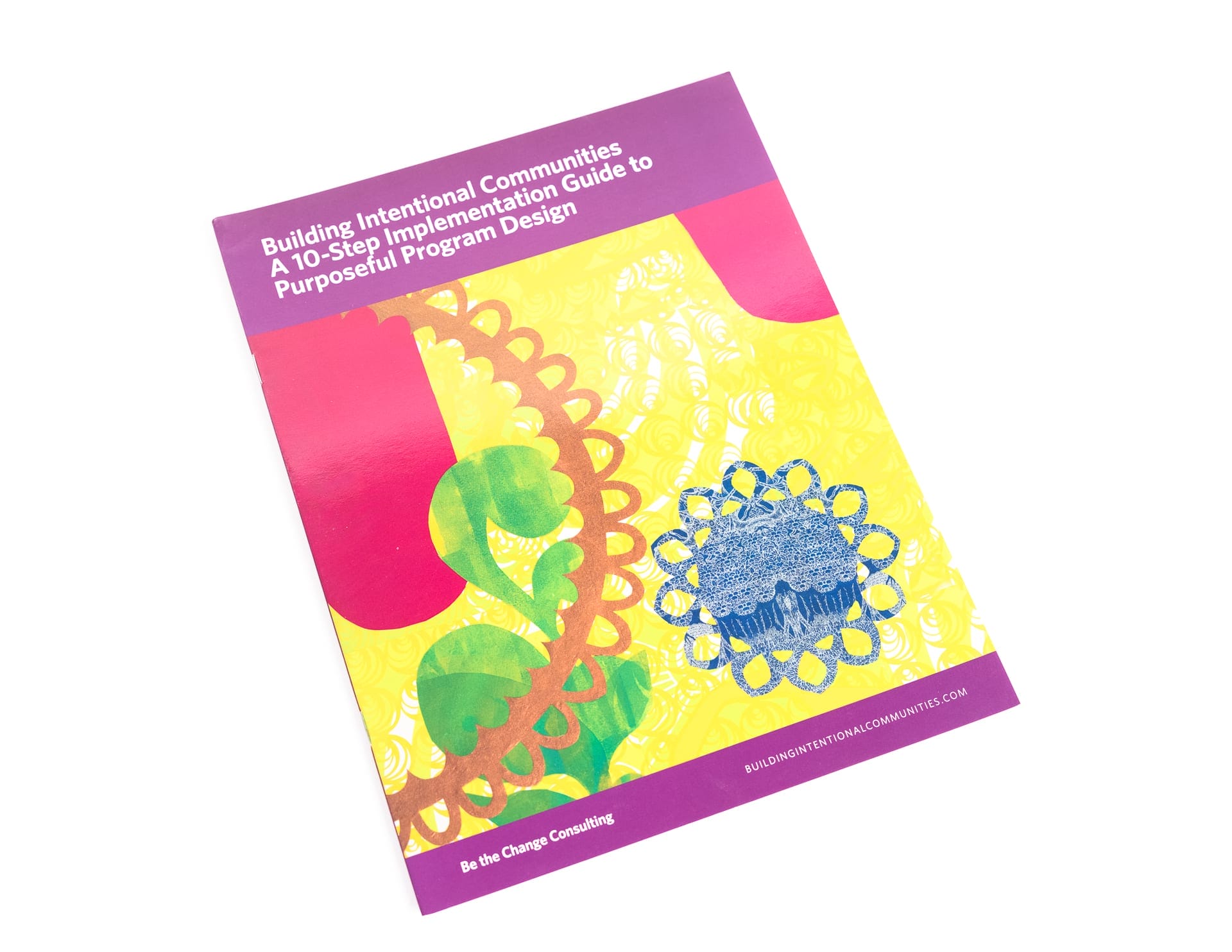 Guide to Purposeful Program Design | Be The Change